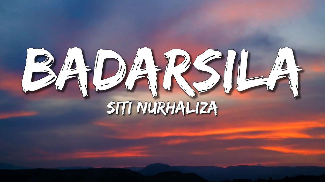 SITI NURHALIZA - BADARSILA (OFFICIAL LIRIK VIDEO) - YouTube