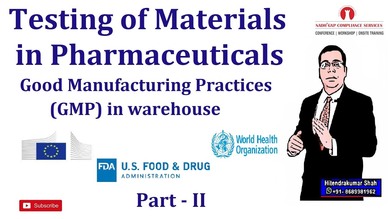 Testing of Materials in Pharmaceuticals (Good Manufacturing Practices ...
