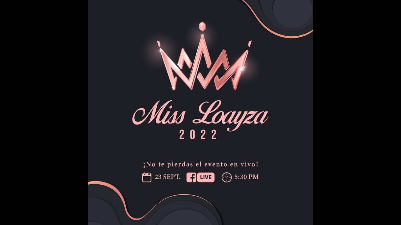 Miss Loayza 2022 - YouTube