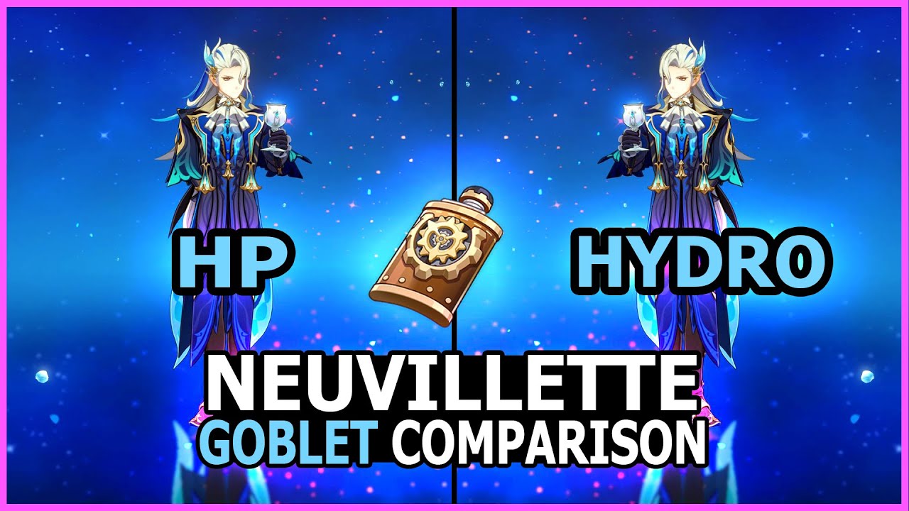 Neuvillette HYDRO vs HP Goblet Comparison - That SURPRISED me ! Genshin ...