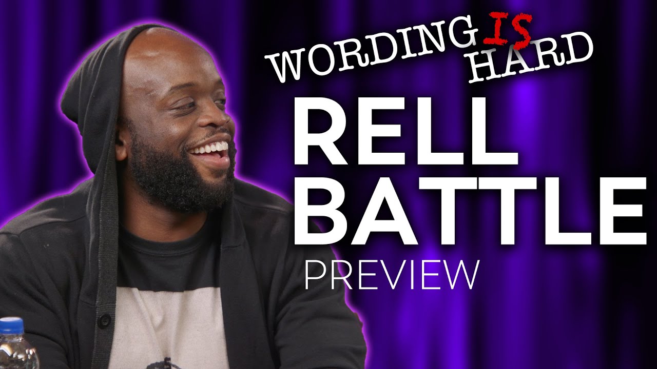 Rell Battle Sneak Peek! - Wording Is Hard - YouTube