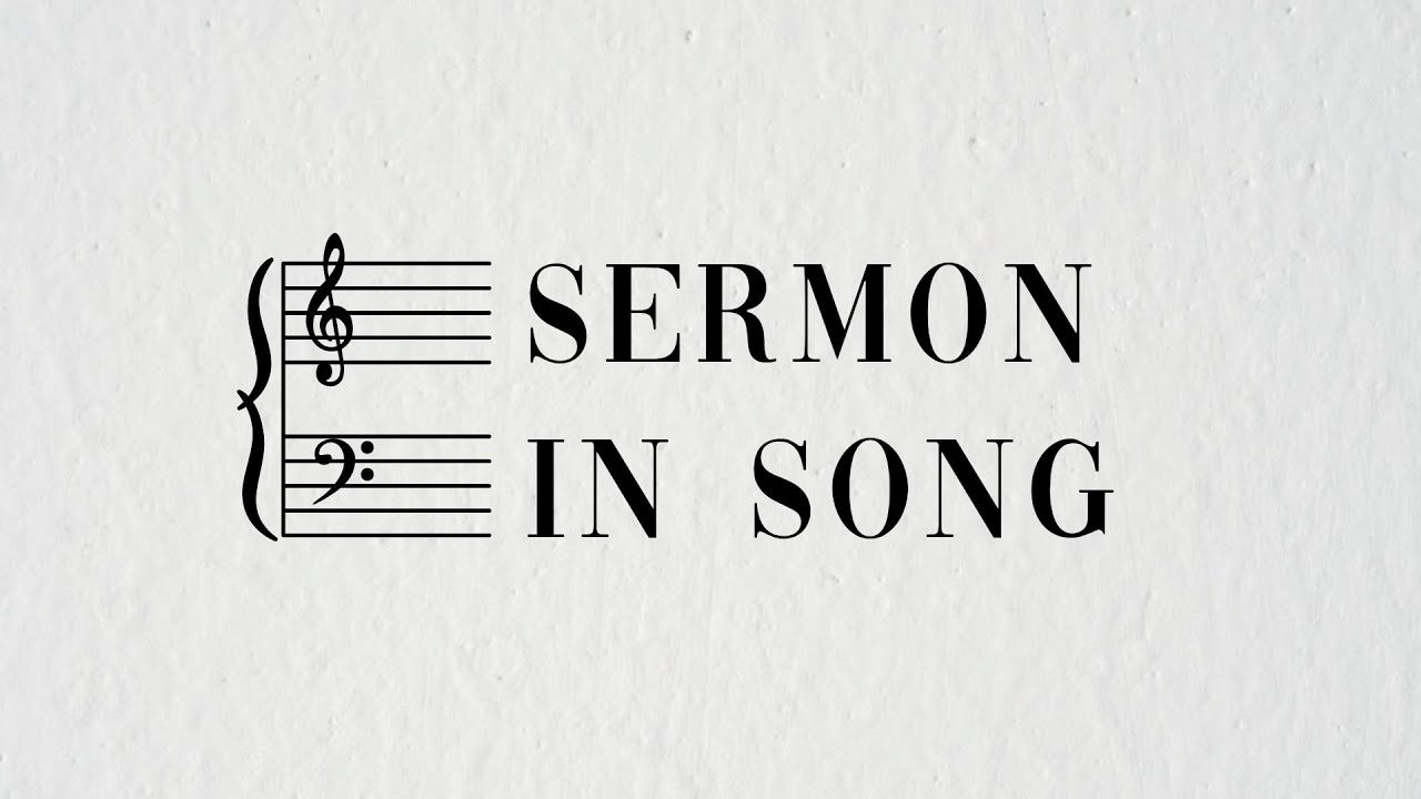 Sermon in Song - YouTube