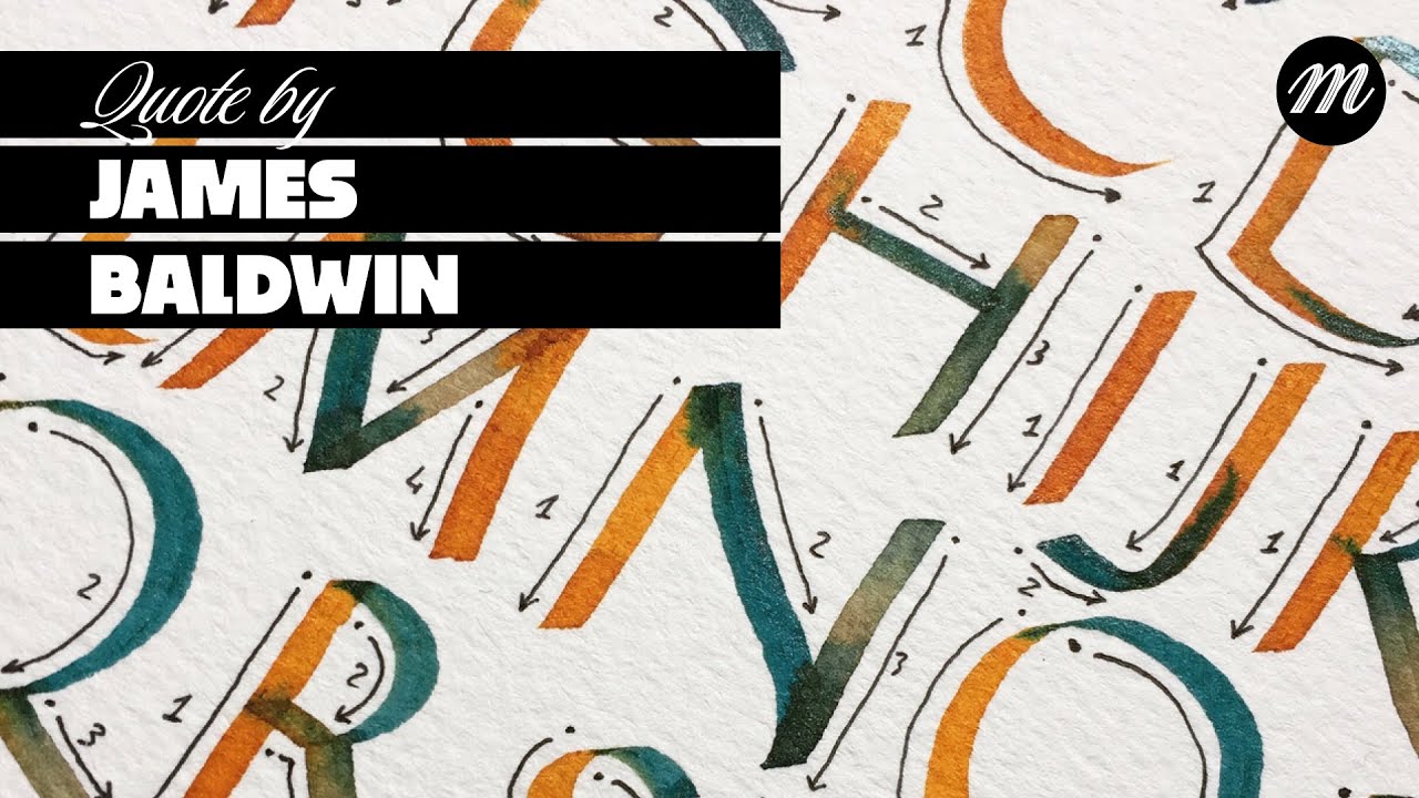 Writing Foundational Hand Calligraphy | Quote by James Baldwin - YouTube