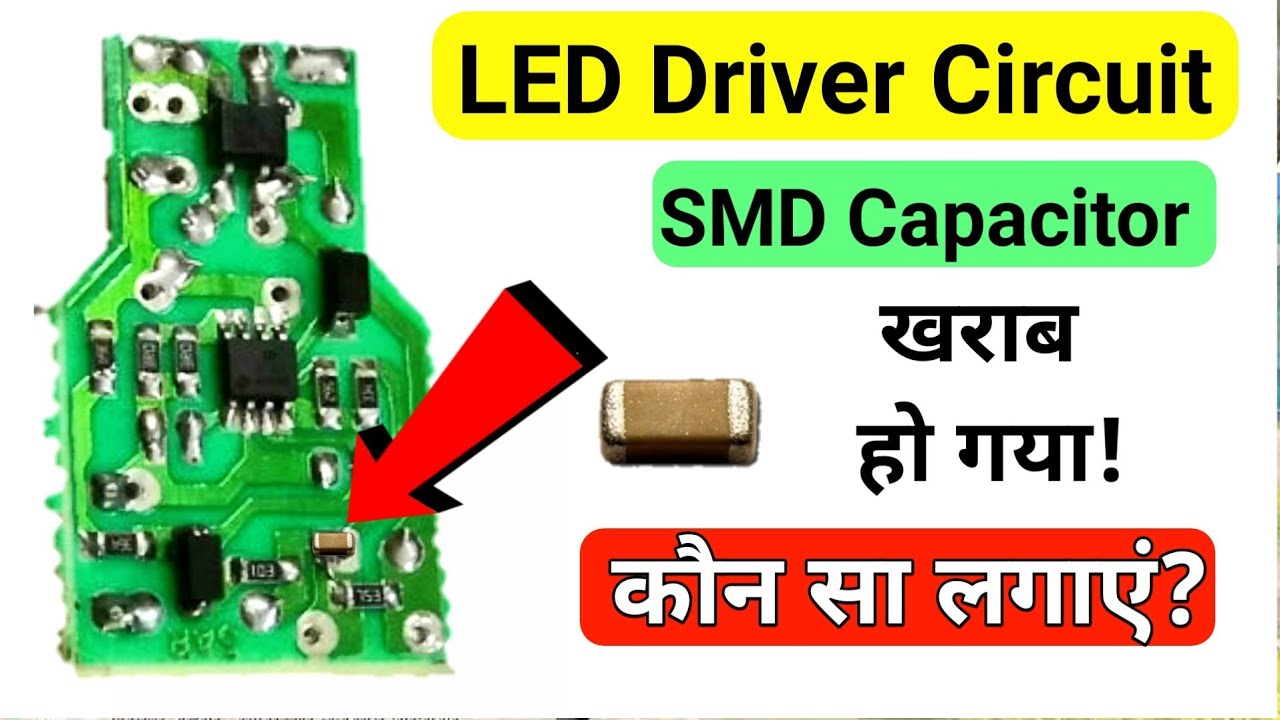 LED Bulb driver Circuit repair SMD Capacitor by @Electronicsproject99 ...