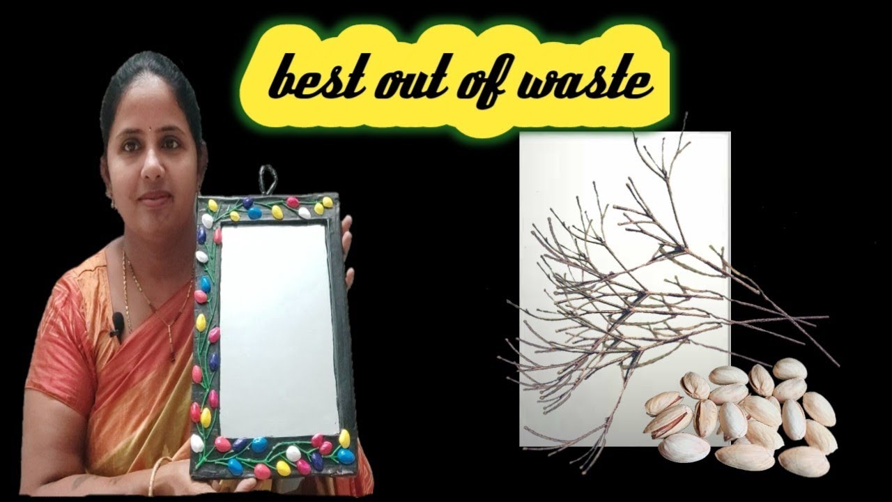 diy||best out of waste||mirror designing||with dry stems and pista ...