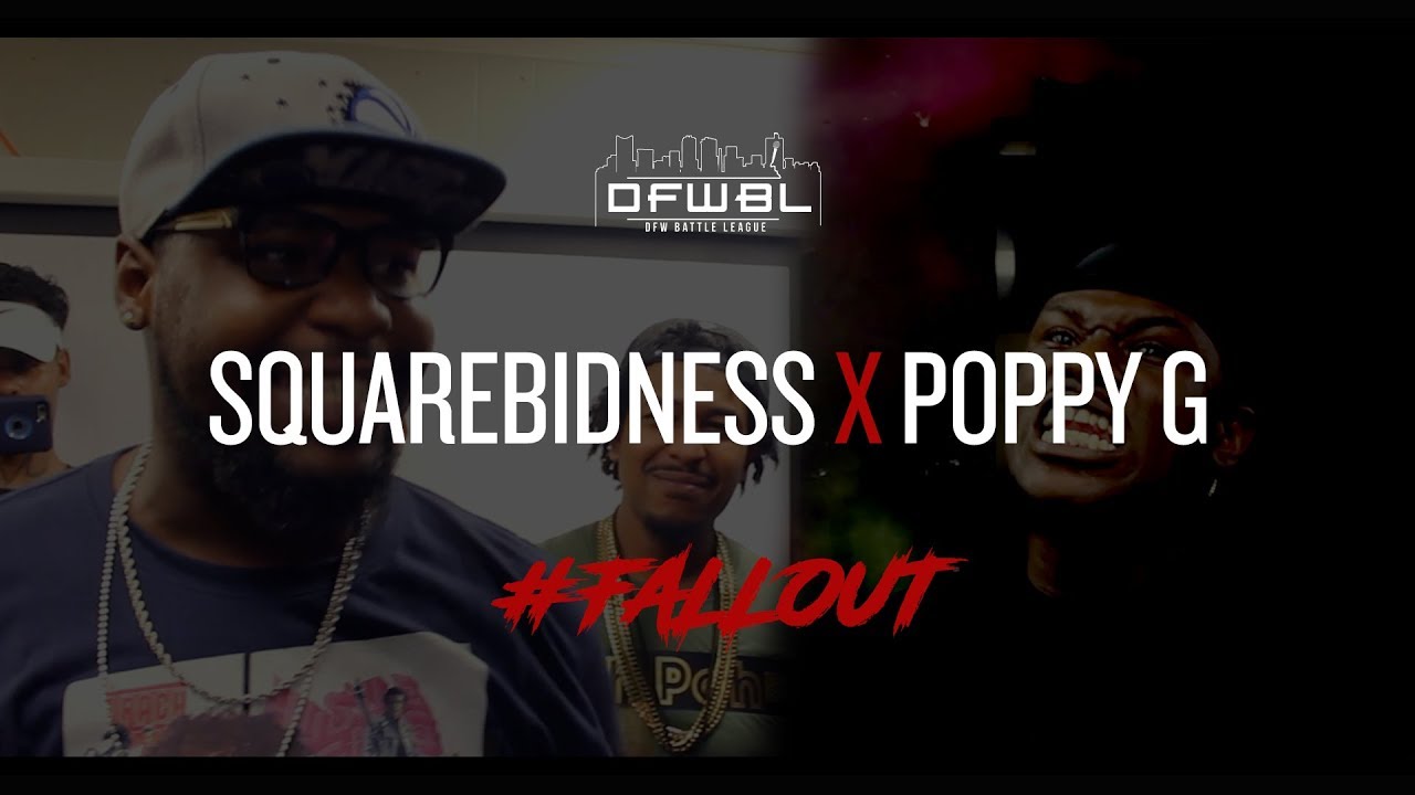 DFWBL | Battle Rap | SquareBidness vs Poppy G | #FALLOUT - YouTube
