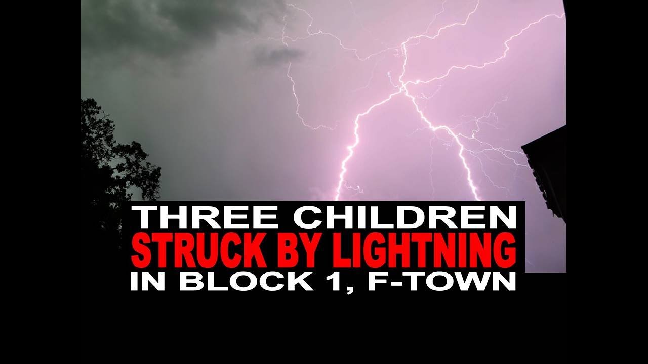 THREE CHILDREN STRUCK BY LIGHTNING IN BLOCK 1, FRANCISTOWN - YouTube