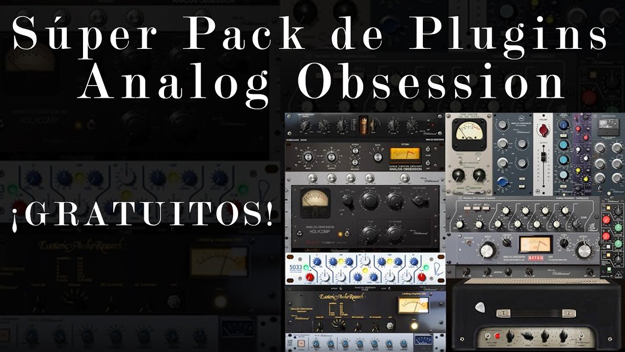 Pack de Plugins de Analog Obsession ¡GRATUITOS! - YouTube