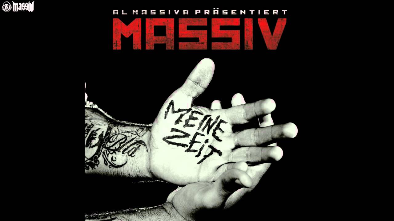 MASSIV - ICH BIN DEUTSCHER HIP HOP - MEINE ZEIT - ALBUM - TRACK 16 ...