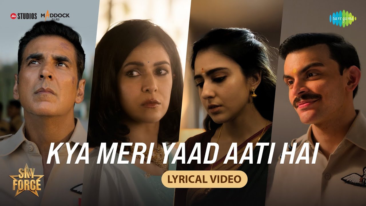 Kya Meri Yaad Aati Hai - Lyrical, Sky Force, Akshay Kumar,Veer P,Sara ...