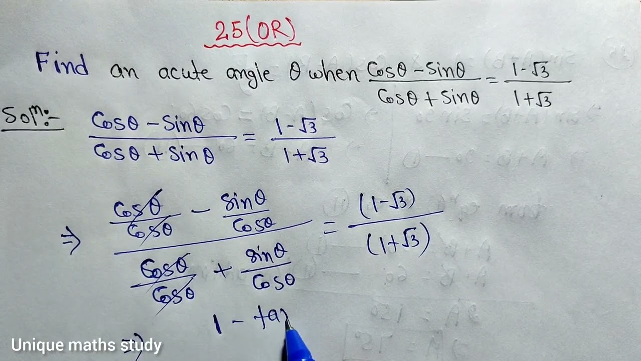 Find an acute angle when (Cosθ-sinθ)/(cosθ+sinθ)=(1-√3)/(1+√3) | CBSE ...