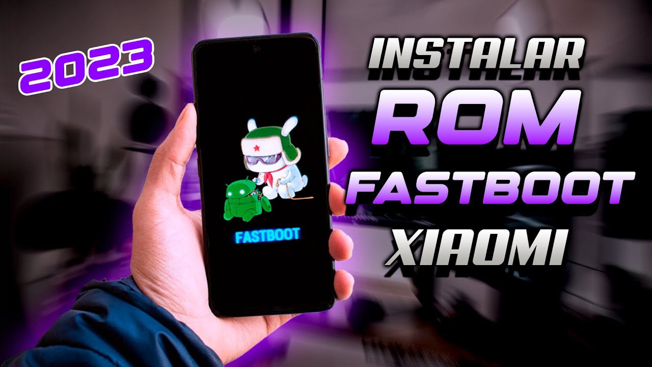 Instalar ROM VIA FASTBOOT para REVIVIR XIAOMI Y SOLUCIÓN DE ERRORES ...