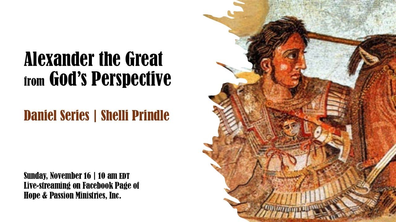 40 - Daniel 8:5-8 - Alexander the Great from God's Perspective - 11/16 ...