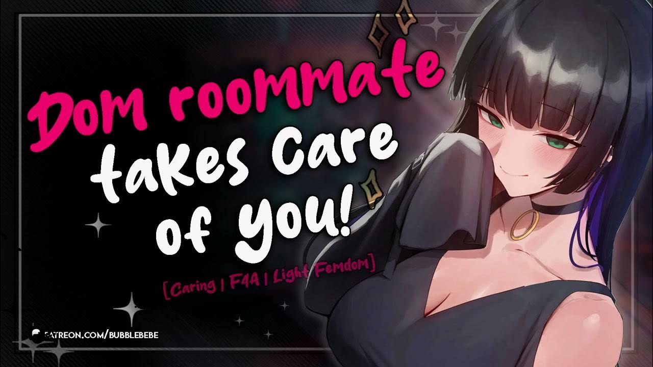 Your Dom Roommate Takes Care of You [F4A] [Comforting] [Fdom] [Sitting on Lap] ASMR Roleplay ...
