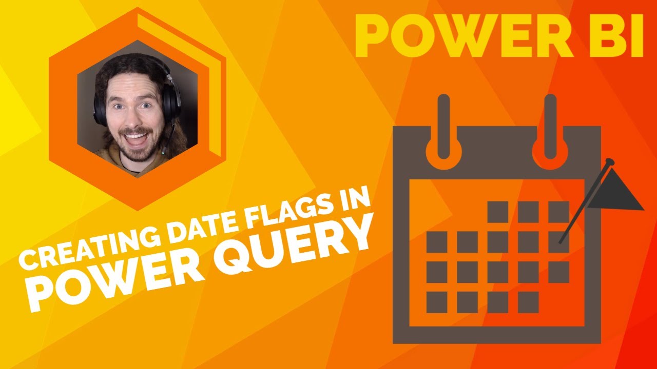 Creating date flags in Power BI date tables - YouTube