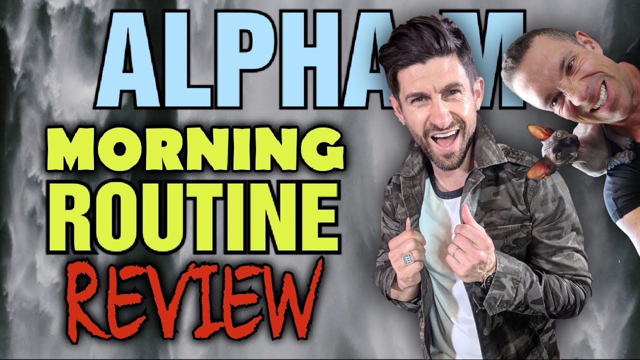 Coach Greg Reviews Alpha M's 10 Min FAT BURNING Morning Routine! || Do ...