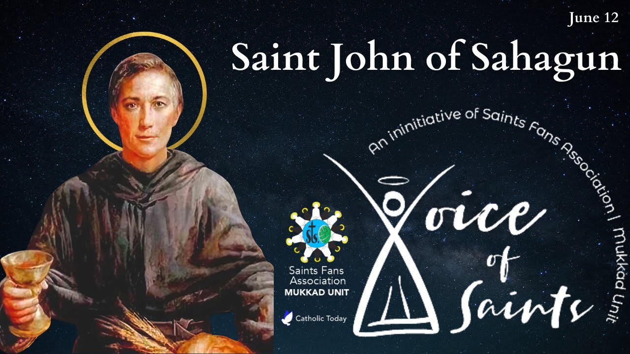 Saint John of Sahagun | Voice of Saints | June 12 | Saints Fans ...