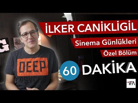 OLMAZ ÖYLE SAÇMA ŞEY - İLKER CANİKLİGİL SİNEMA GÜNLÜKLERİ ÖZEL BÖLÜMÜ!