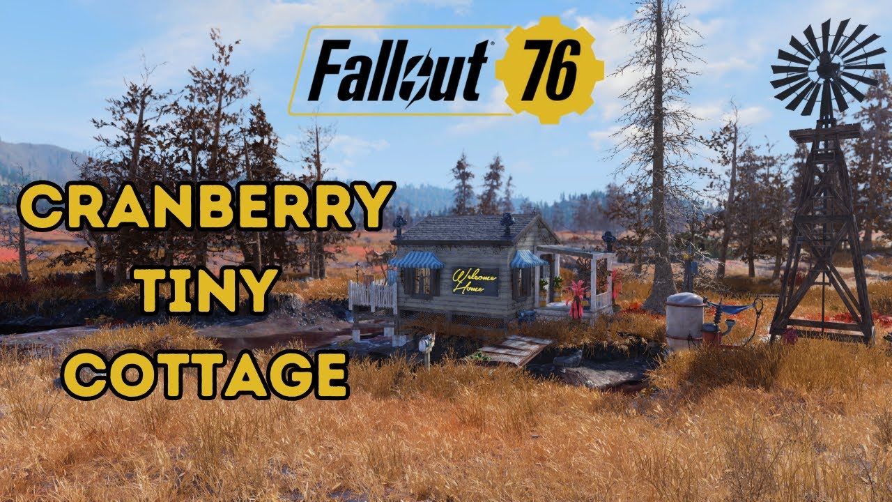FALLOUT 76 | CRANBERRY TINY COTTAGE | CAMP TOUR - YouTube