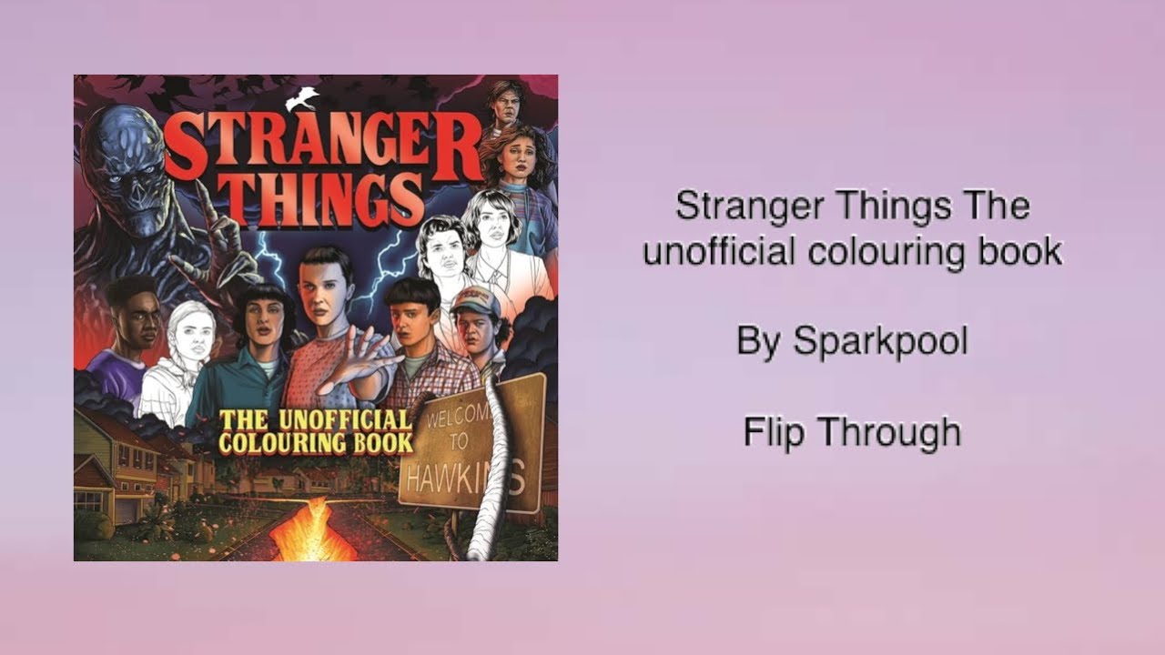 Stranger Things The Unofficial Colouring Book by Sparkpool - Flip ...
