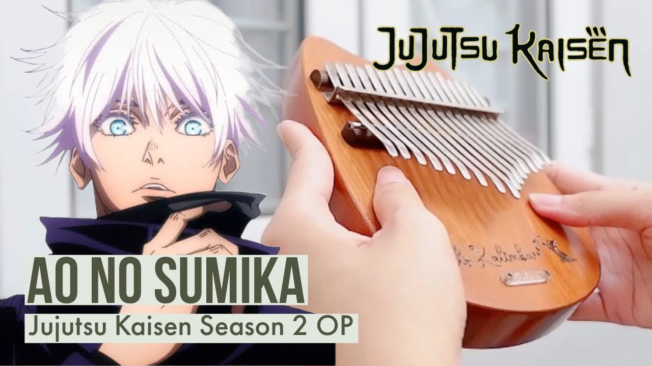 Jujutsu Kaisen Season 2 OP - Ao no Sumika by Tatsuya Kitani Kalimba with Tabs - YouTube