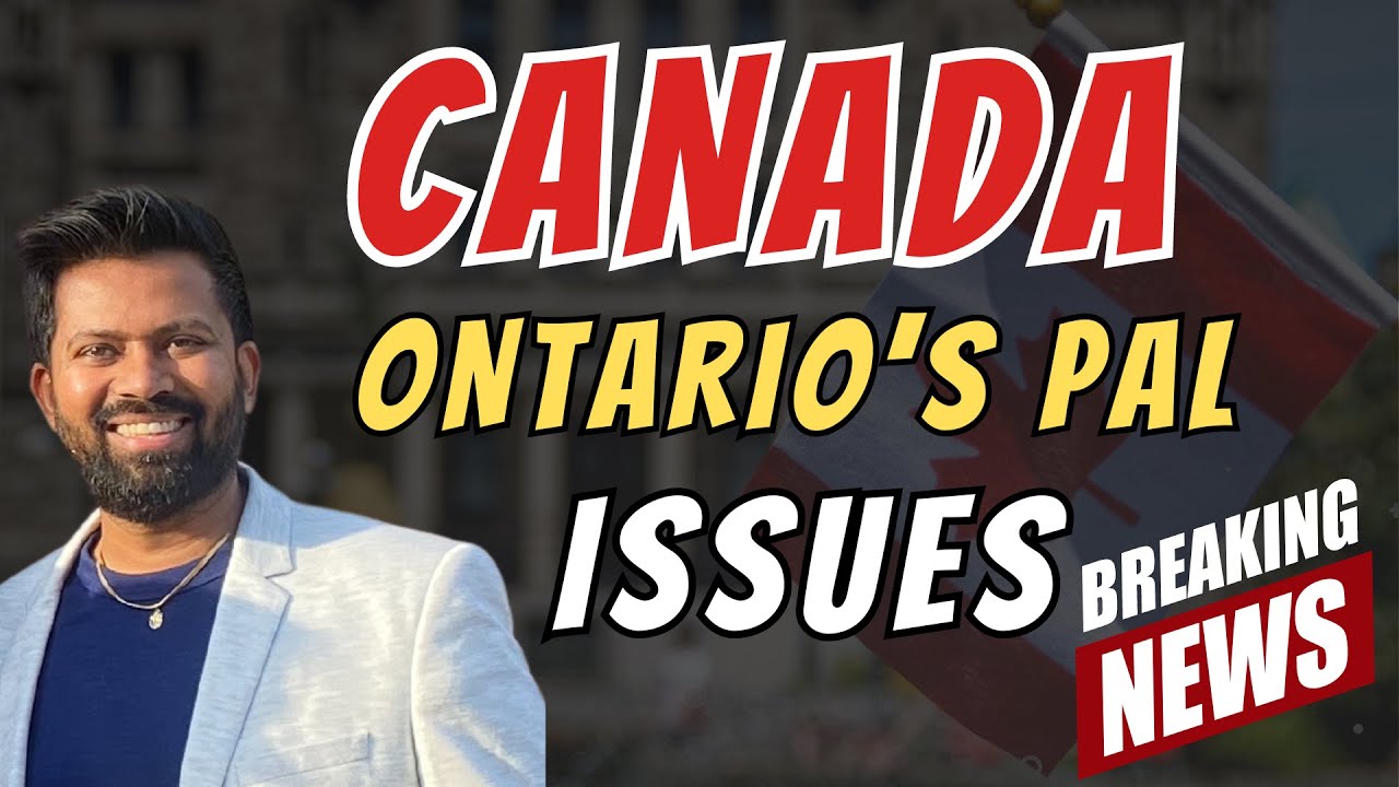 Canada PAL (Provisional Attestation Letter) Update 2024 for Ontario ...