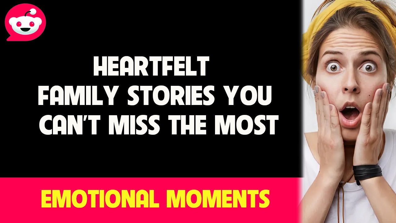 heartfelt family stories you cant miss the most emotional moments - YouTube