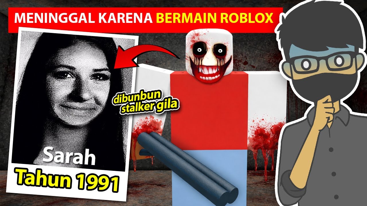 KISAH NYATA SARAH ROBLOX VIRAL TERSERAM - YouTube