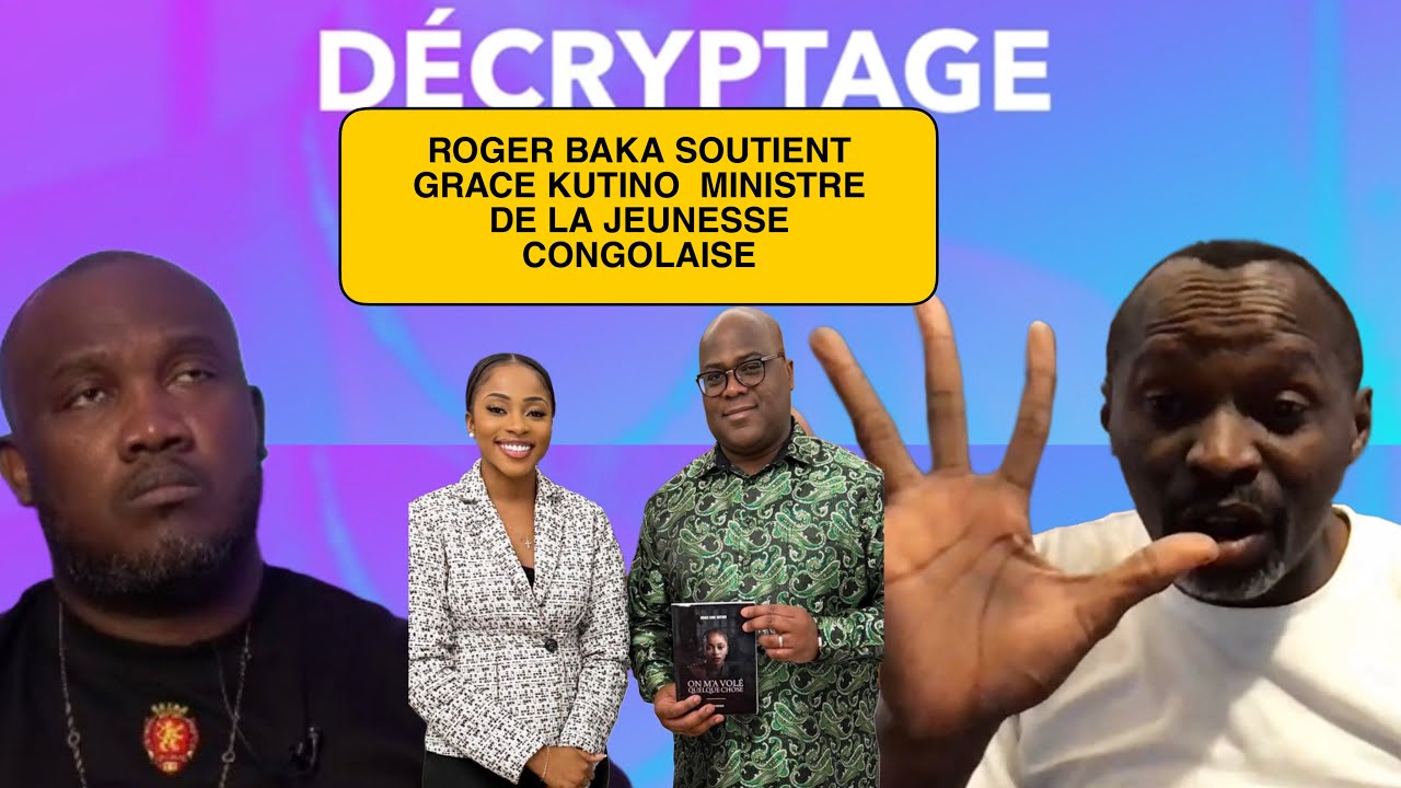 ROGER BAKA SOUTIENT GRACE KUTINO MINISTRE DE LA JEUNESSE CONGOLAISE ...