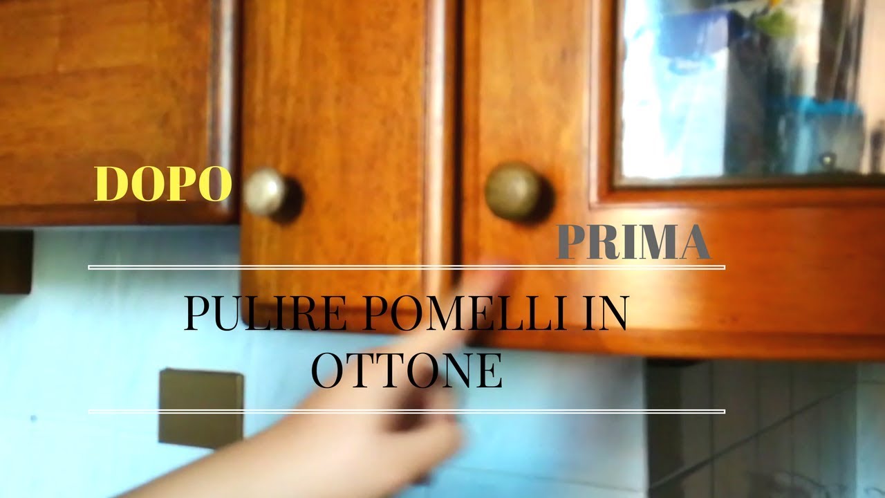PULIRE I POMELLI IN OTTONE CON METODO NATURALE - YouTube