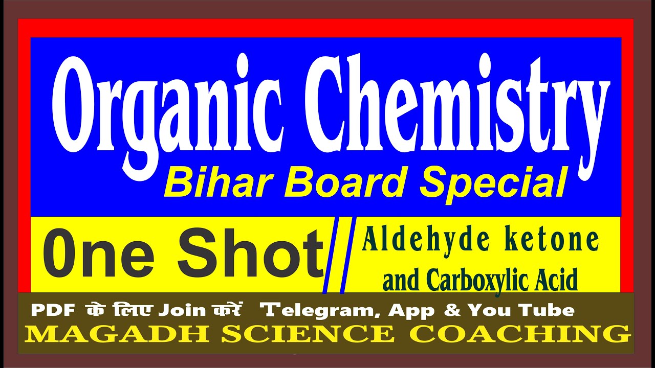 12th Organic Chemistry (Aldehyde, Ketone & Carboxylic Acid) One Shot ...