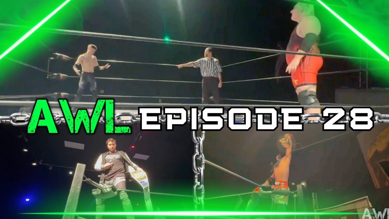 AWL Episode 28: AWL HEAVYWEIGHT CHAMPIONSHIP MATCH! TRAVIS HUNT(C) VS ...
