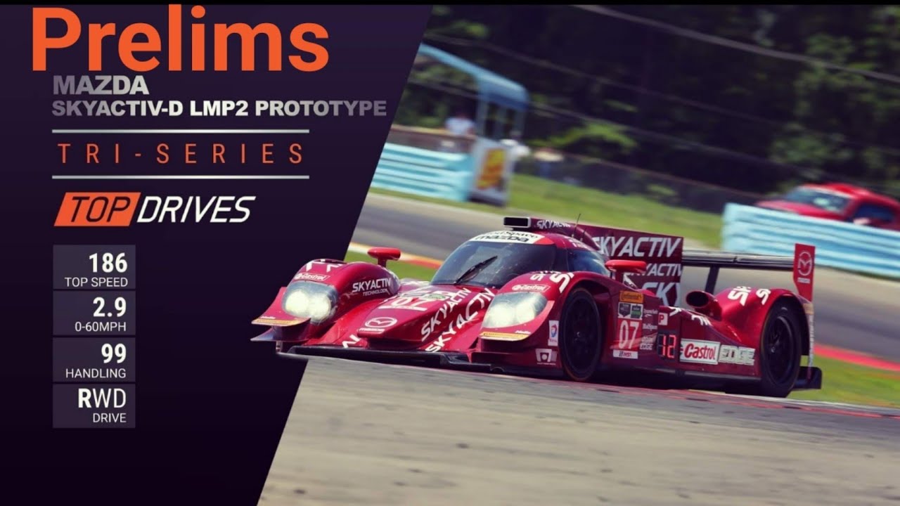Mazda Skyaktiv-D LMP2 Prototype Prelims | Top Drives - YouTube