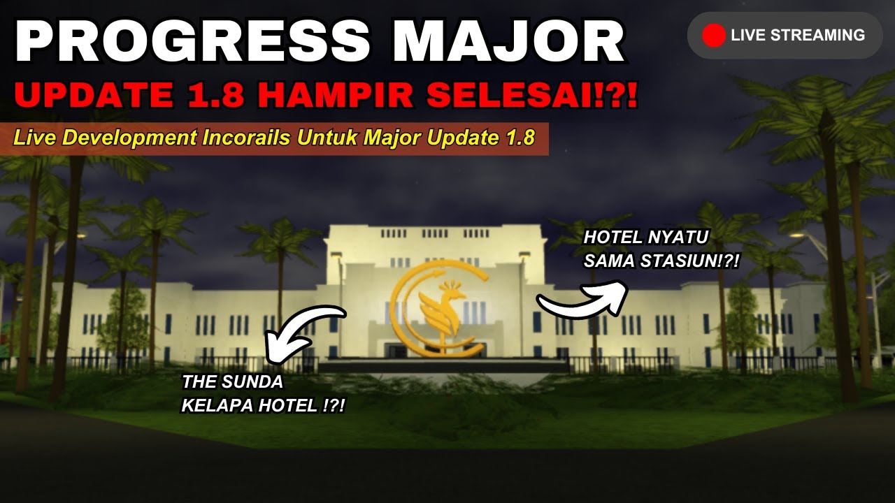 LIVE DEVELOPMENT INCORAILS MENJELANG UPDATE 1.8 [Roblox Incorails ...