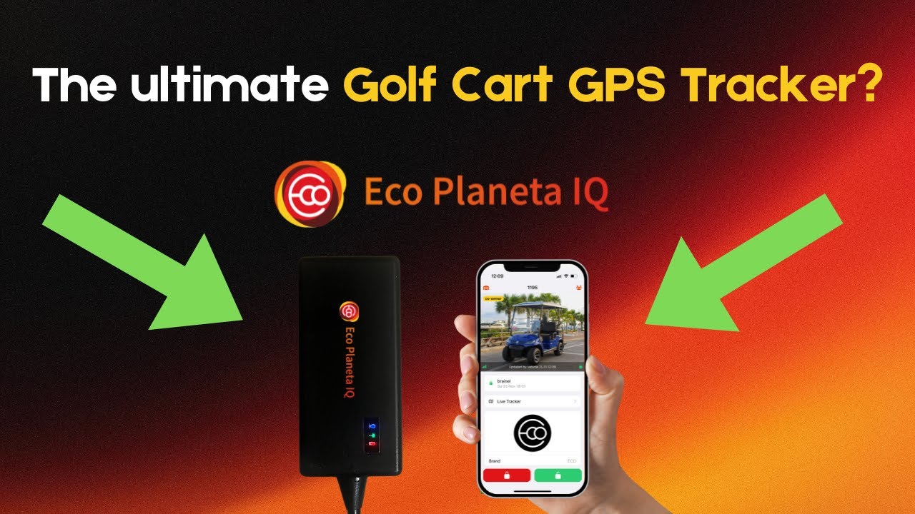 Discover the Ultimate Golf Cart GPS Tracker: Eco Planeta IQ! - YouTube