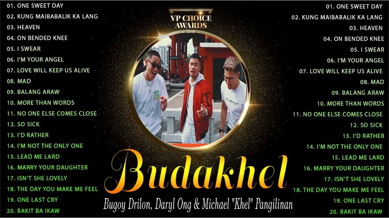 Best of BuDaKhel songs Bugoy Drilon, Daryl Ong and Michael Pangilinan - YouTube