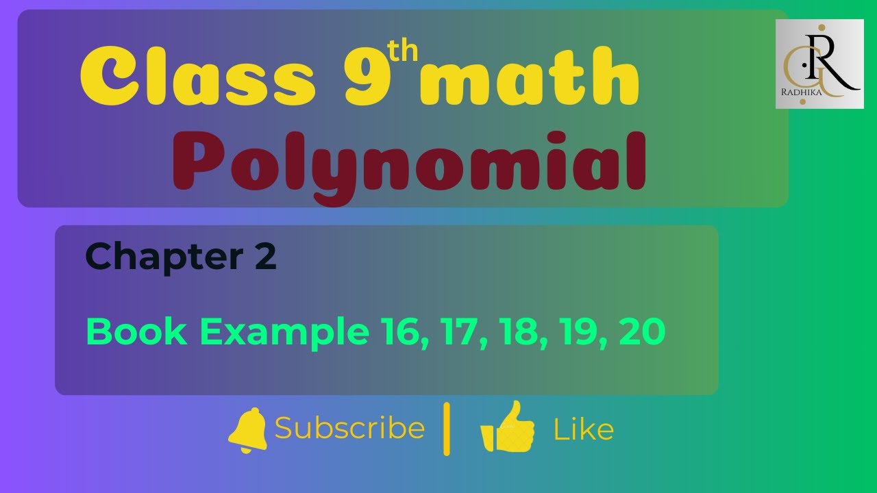 Class 9 Maths | Book Example 16, 17, 18, 19, 20 | Polynomial | Chapter 2 | NCERT - YouTube