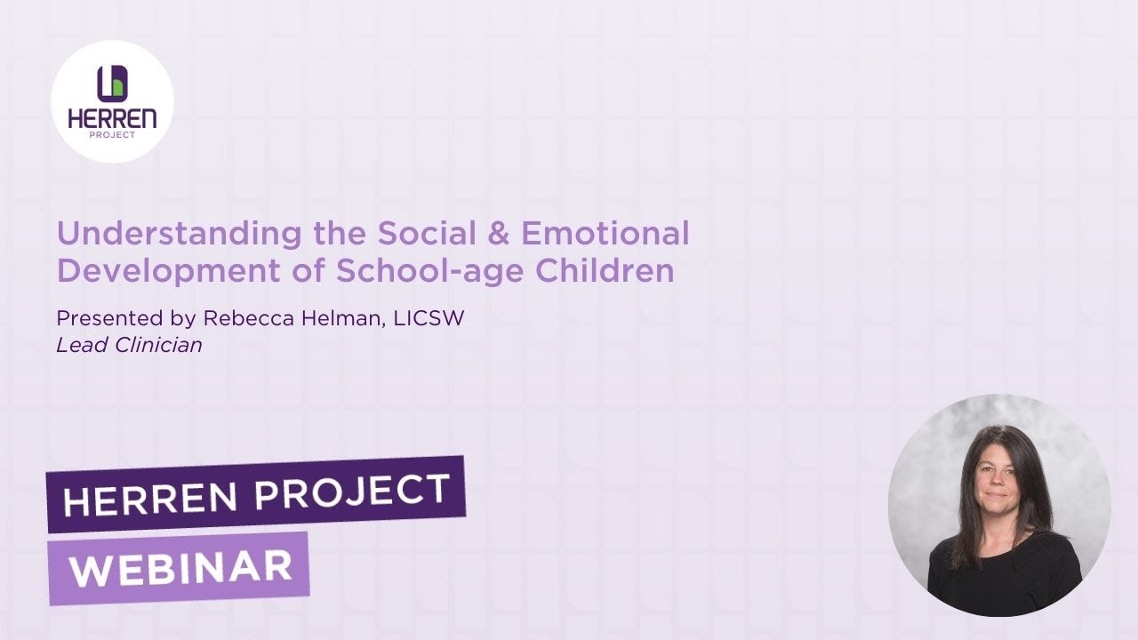 Understanding the Social & Emotional Development of School-age Children ...