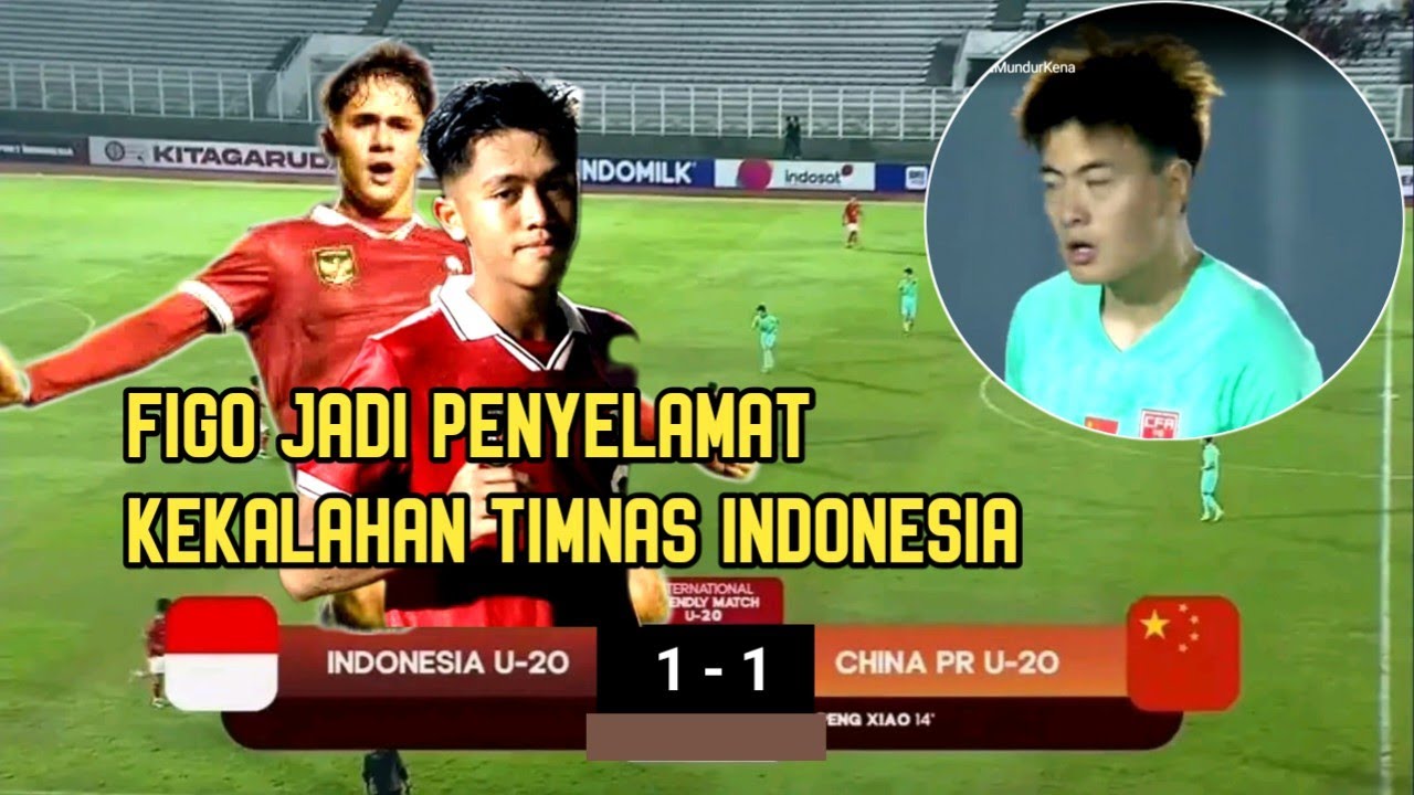 Hasil Akhir pertandingan Timnas Indonesia U-20 vs China -FrieendlyMatch ...