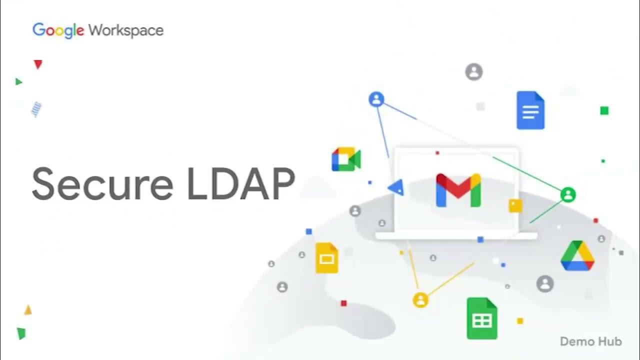 Google Workspace - Secure LDAP - Insdipensable para admins! - YouTube