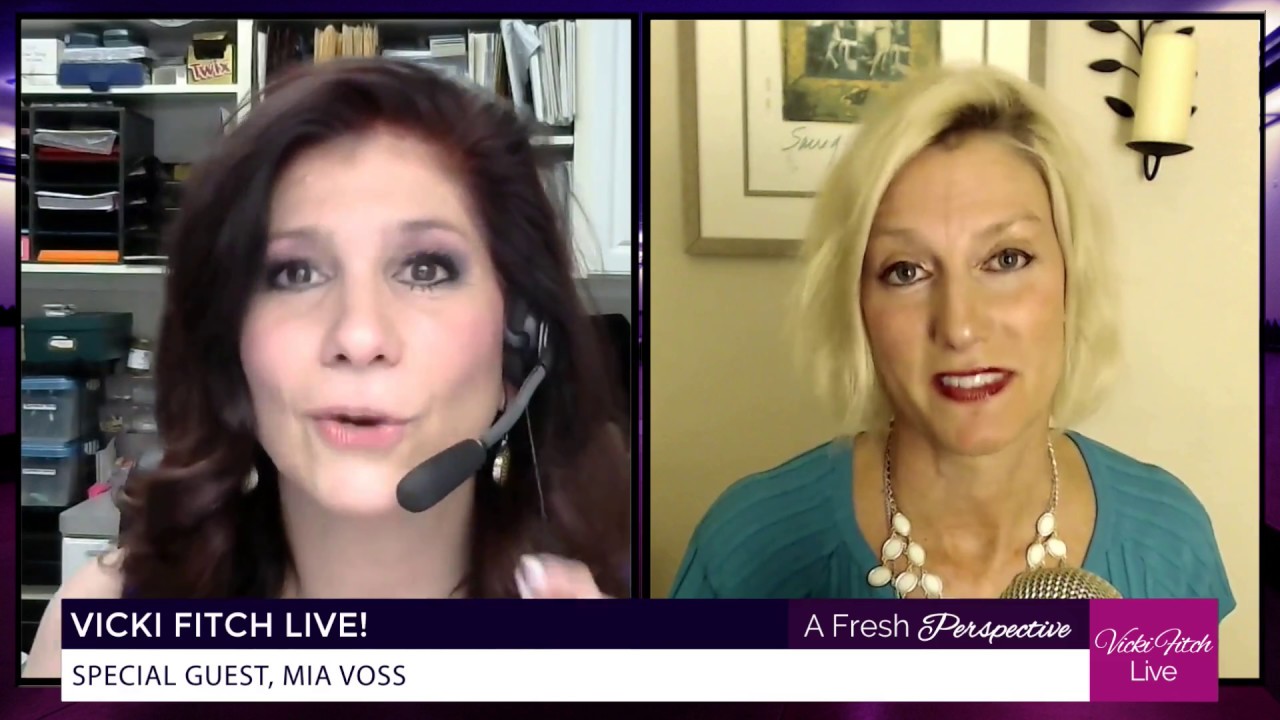 Vicki Fitch Live; A Fresh Perspective - Guest Interview with Mia Voss ...