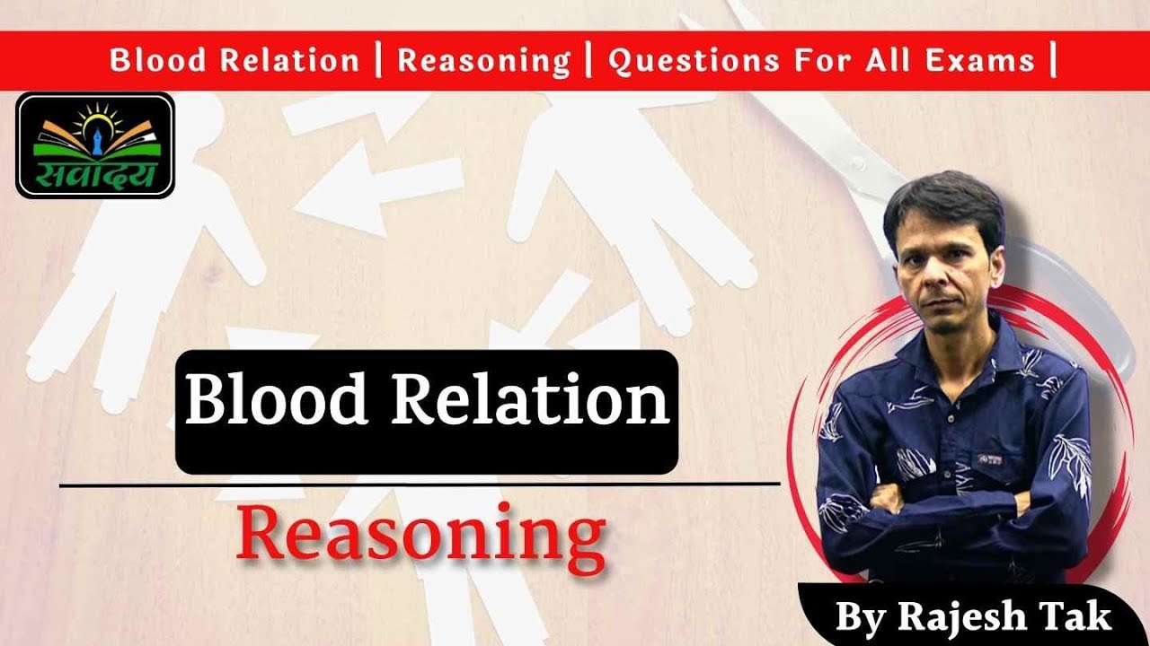 Blood Relation॥ Reasoning Tricks |॥ By Rajesh Tak Sir - YouTube
