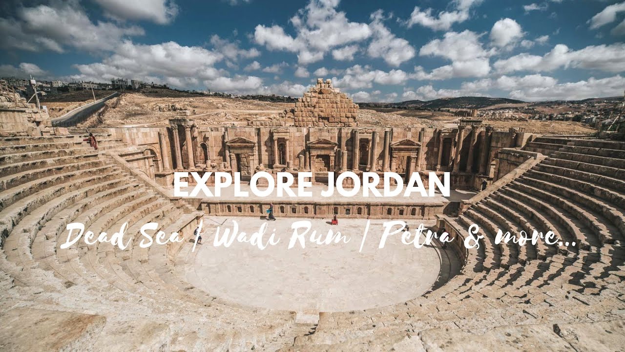 Explore Jordan Tour | 2018 | Dead Sea Jordan | Petra | Wadi Rum | And ...