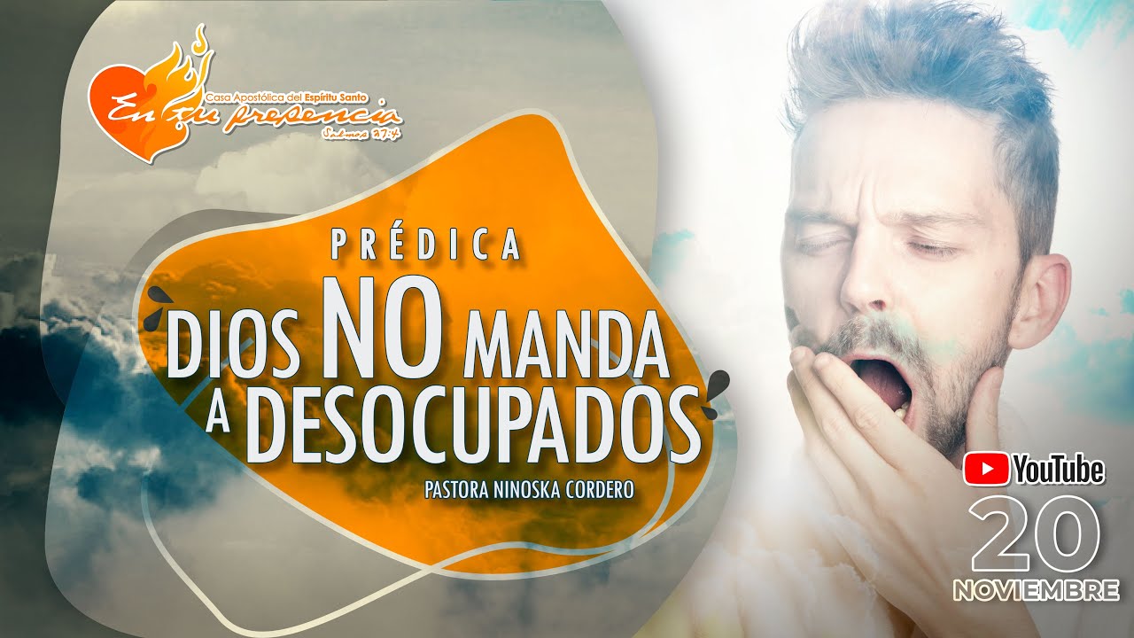 "DIOS NO MANDA A DESOCUPADOS" - 20/11/2022 - YouTube