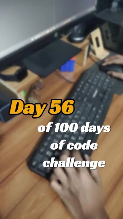 Day 56 of 100 days of code challenge #100daysofcode #shorts - YouTube