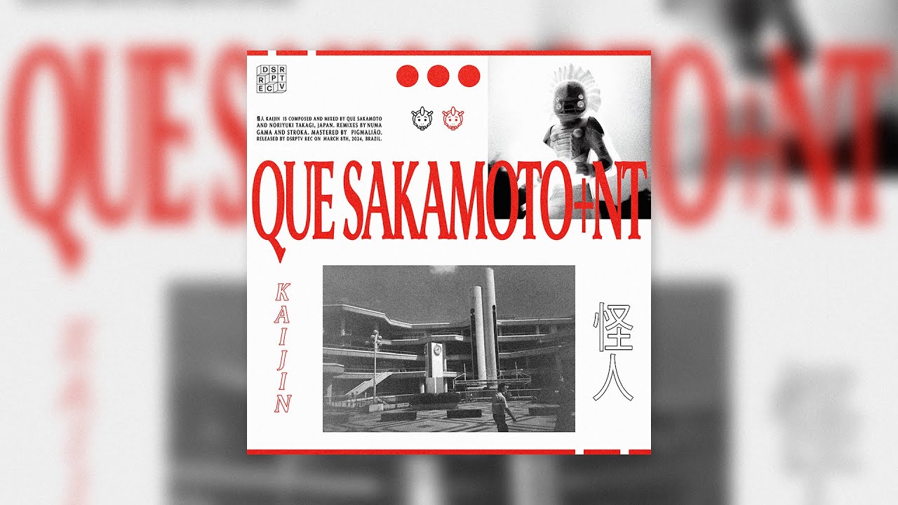 Que Sakamoto + NT - 怪人 Kaijin [DSRPTV032] - YouTube