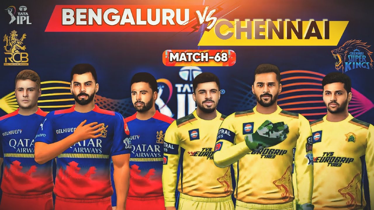 TATA IPL 2024 | RCB vs CSK | Match-68 | With Official Kits - YouTube