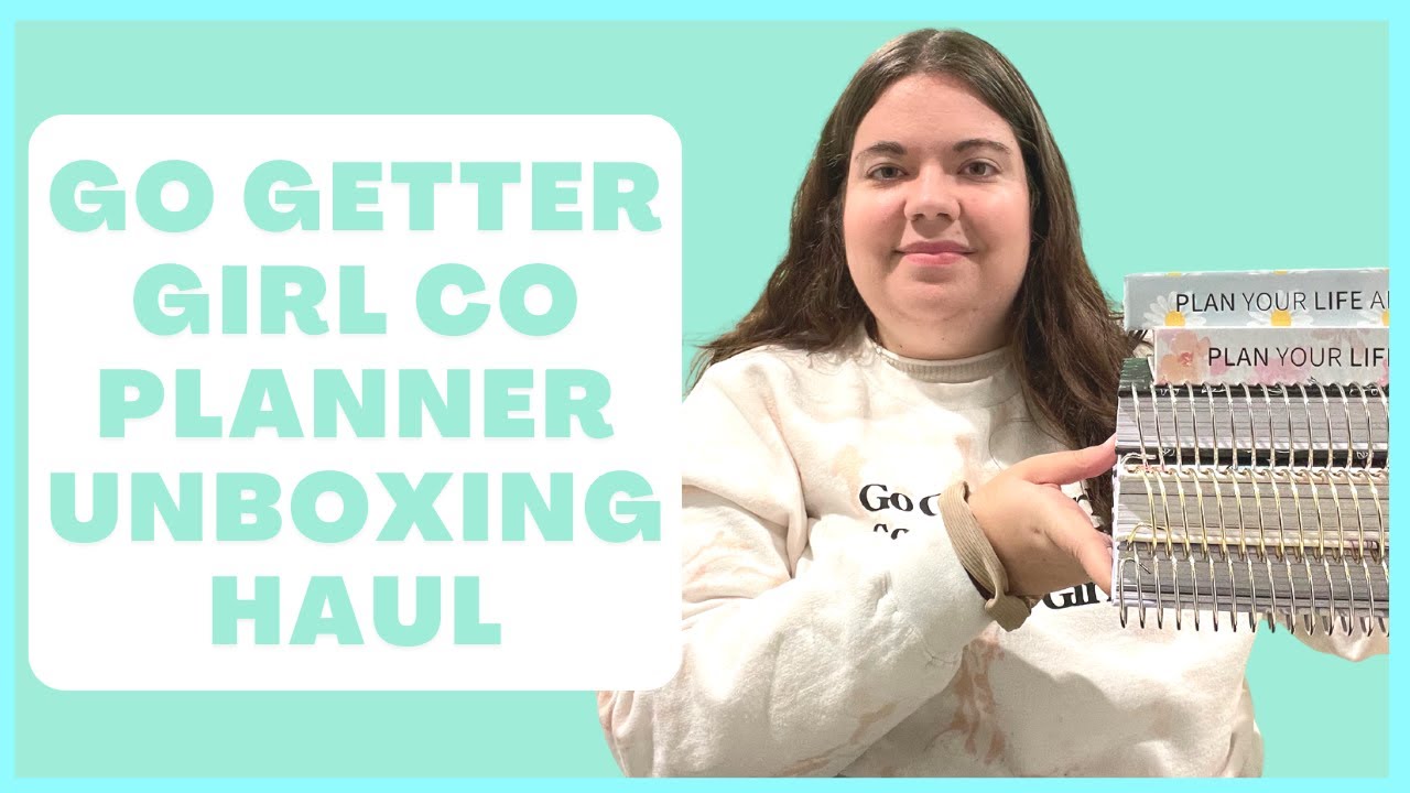 GO GETTER GIRL CO 2022 EFFLORESCENCE COLLECTION PLANNER UNBOXING HAUL ...