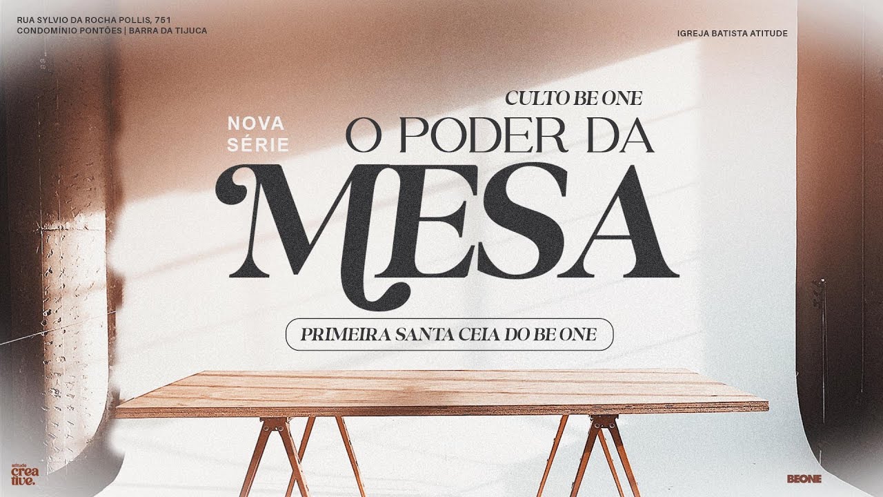 CULTO BE ONE | O PODER DA MESA - PARTE 1 | CEIA DO SENHOR! #AOVIVO 🔴🔥 ...