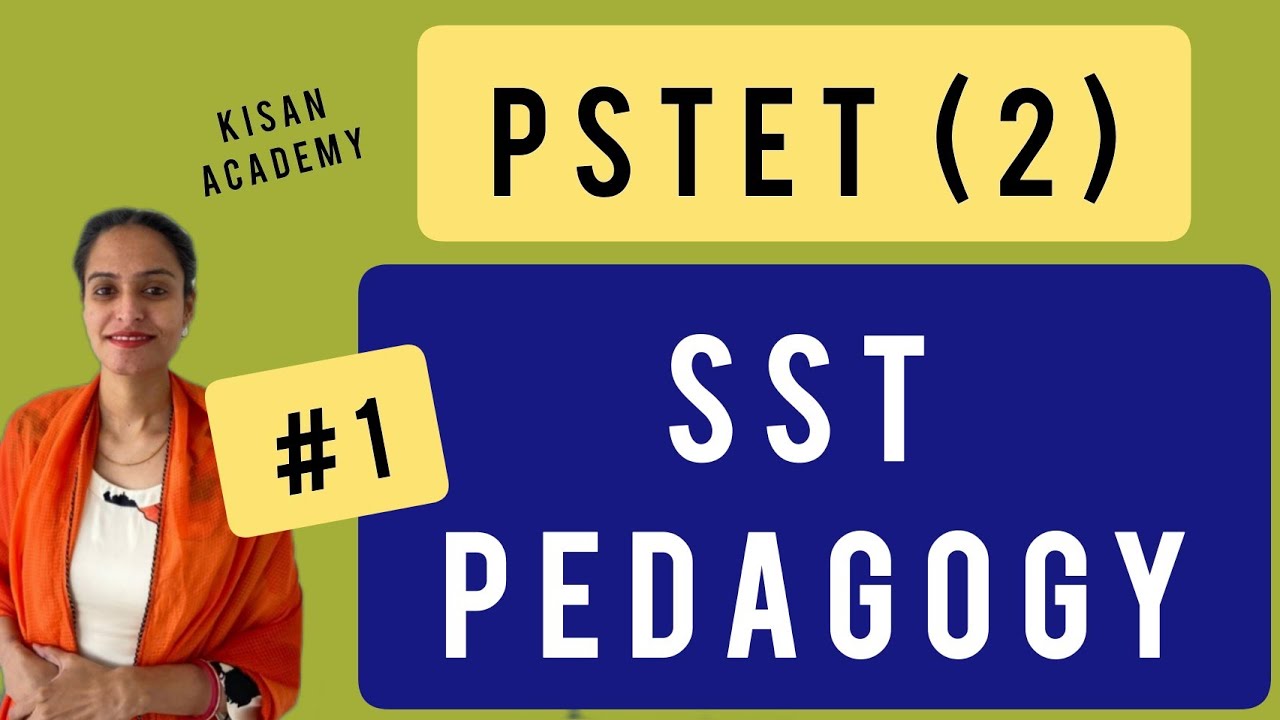 SST pedagogy for PSTET || PSTET PEDAGOGY #1 (PSTET 2 Social Studies ...